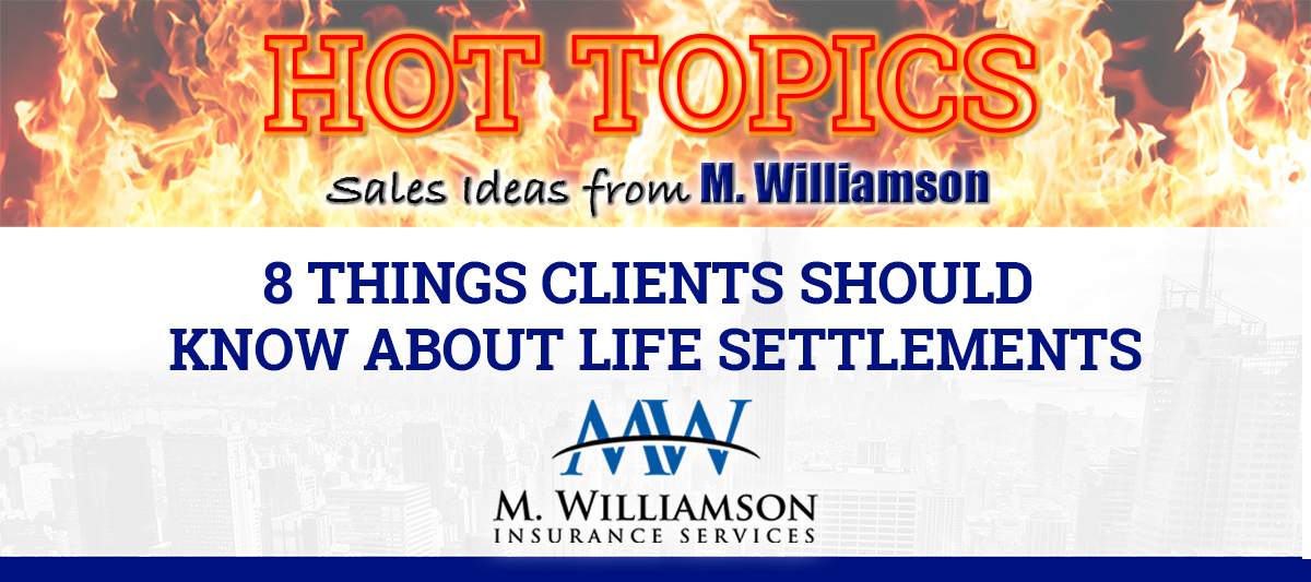 8 things clients should know about Life Settlements - M. Williamson ...